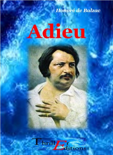 Amazon.com: Adieu (French Edition) eBook : Balzac, Honoré de: Kindle Store