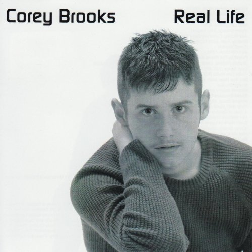 Spiele Real Life von Corey Brooks auf Amazon Music ab