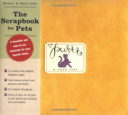 Purrr: A Cat's Life: The Scrapbook for Pets: Cookman, Melissa ...