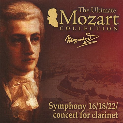 Amazon.com: Mozart: Clarinet Concerto, K. 622, Symphonies Nos. 16, 18 ...