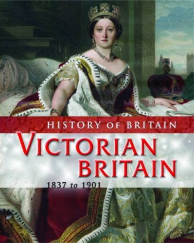 Victorian Britain (History of Britain) (History of Britain): Jane ...