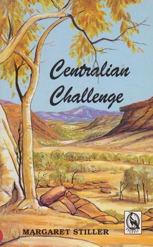 Centralian Challenge: Margaret Stiller: 9780958758208: Amazon.com: Books