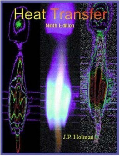 Heat Transfer - Ninth Edition - International Edition: Jack P. Holman ...