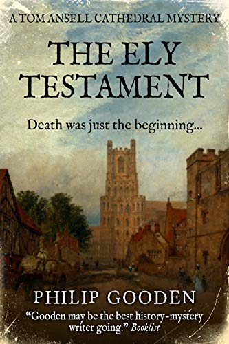 The Ely Testament (Tom Ansell Cathedral Mysteries Book 3) eBook ...