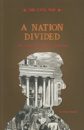Amazon.com: A Nation Divided: The Long Road to the Civil War ...