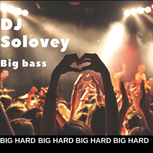 Play Big Bass by DJ Solovey on Amazon Music