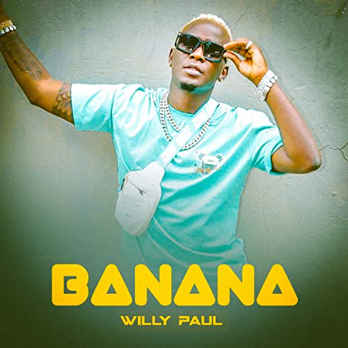 Banana von Willy Paul bei Amazon Music - Amazon.de