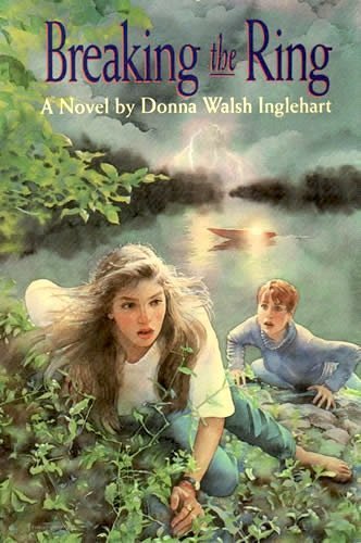 Breaking the Ring: A Novel: Inglehart, Donna Walsh: 9780316418676 ...