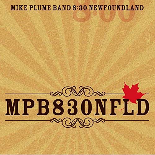 Play 8:30 Newfoundland by Mike Plume on Amazon Music