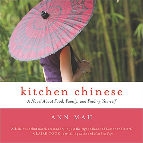 Amazon.com: Kitchen Chinese: A Novel About Food, Family, and Finding ...