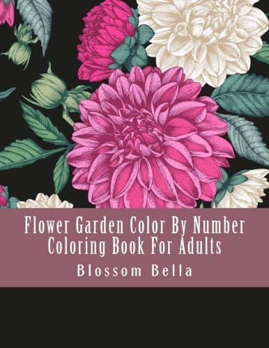 Flower Garden Color By Number Coloring Book For Adults: Simple Easy ...