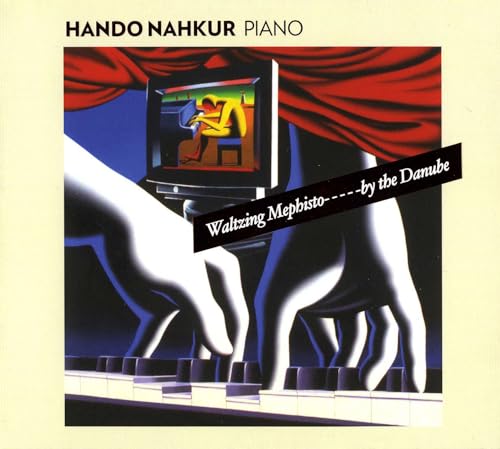 Spiele Waltzing Mephisto by the Danube von Hando Nahkur auf Amazon Music ab