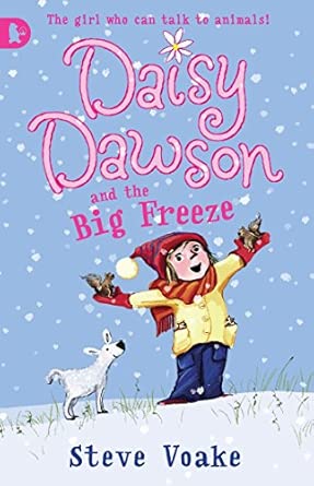 Daisy Dawson and the Big Freeze: Voake, Steve: 9781406311020: Amazon ...