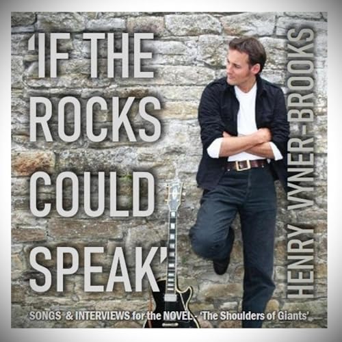 Amazon.com: If The Rocks Could Speak : Henry Vyner-Brooks: Digital Music