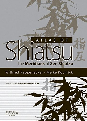 Atlas of Shiatsu: The Meridians of Zen Shiatsu: 9780702029622: Medicine ...
