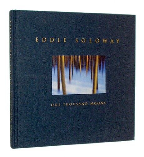 One Thousand Moons: Soloway, Eddie: 9780975272312: Amazon.com: Books