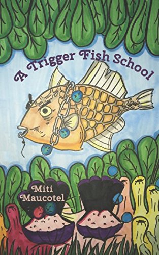 A trigger fish school: MAUCOTEL, M Miti, MAUCOTEL, M Fetia ...