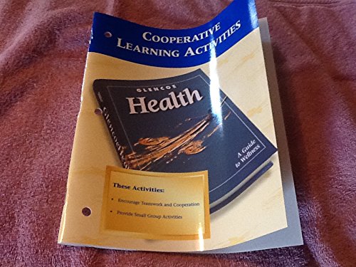 Glencoe Health Cooperative Learning Activities: Glencoe/McGraw-Hill ...
