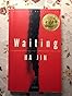 Waiting: A Novel: Jin, Ha: 9780375706417: Amazon.com: Books