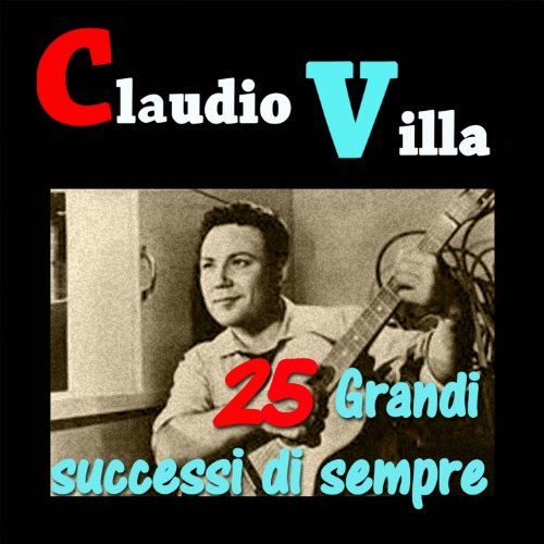 Claudio Villa: 25 grandi successi di sempre di Claudio Villa su Amazon ...