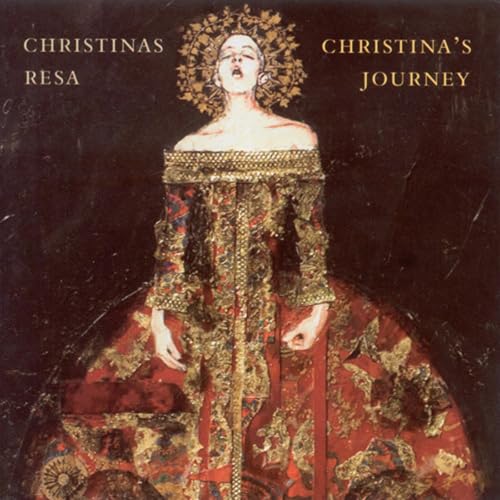 Play Music From The Court Of Queen Christina Of Sweden by Susanne Rydén ...