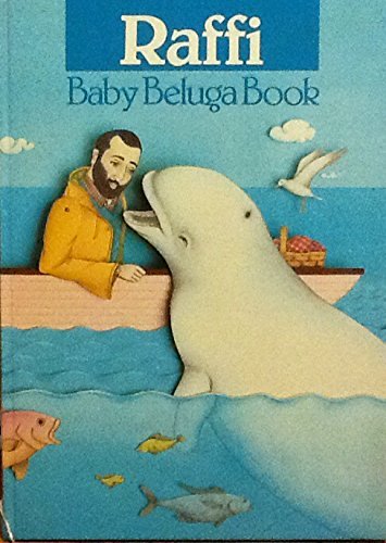 Baby Beluga Book (Ksr 8103): Raffi: 9780771072604: Amazon.com: Books