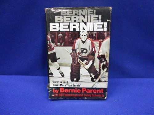 Bernie!: Parent, Bernie; Fleischman; Schwartz, Sonny: 9780130745262 ...