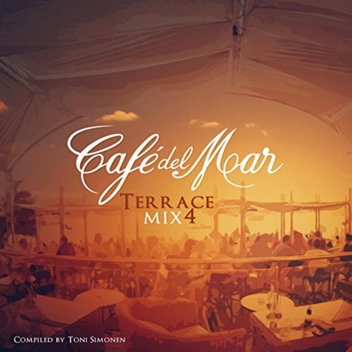 Riproduci Café del Mar - Terrace Mix 4 di Café Del Mar su Amazon Music