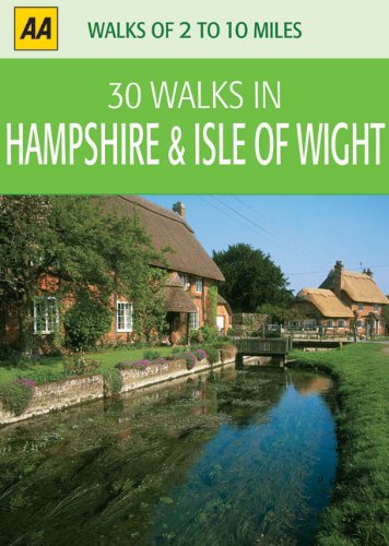 30 Walks in Hampshire & Isle of Wight (30 Walks boxed series): AA Publishing: 9780749563486 ...