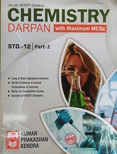 CHEMISTRY DARPAN (PART-2) For Class 12 : Rumit M. Shah: Amazon.in: Books