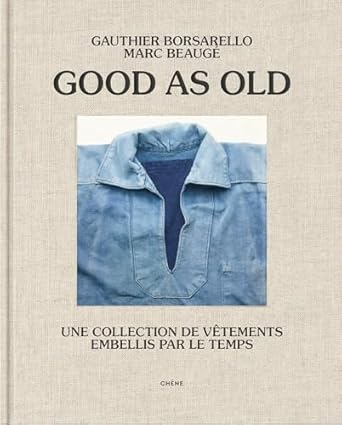 Amazon.com: Good as old: Une collection de vêtements embellis par le ...
