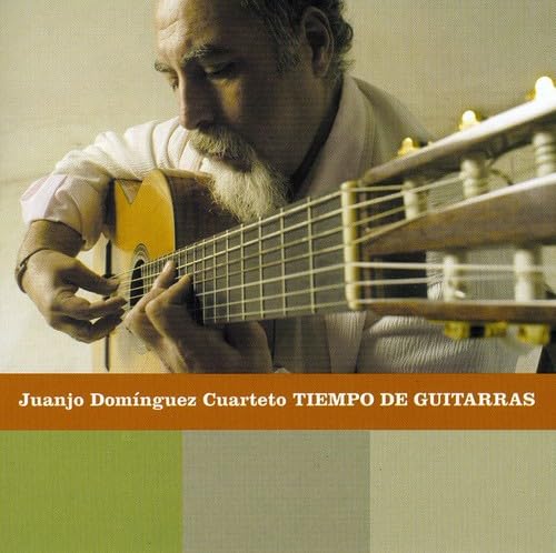 Tiempo de Guitarras: Juanjo Dominguez Cuarteto, Juanjo Dominguez, Juanjo Dom nguez: Amazon.fr ...