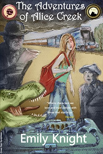 The Adventures Of Alice Creek - Kindle edition by Knight, Emily ...