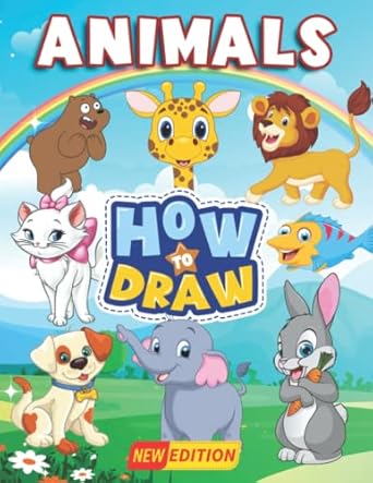 How To Draw Cute Animals: Learn to Draw Super Cute Animals Cat, Dog ...