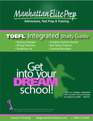 TOEFL Elite Study Series: Integrated Study Guide : Manhattan Elite Prep ...