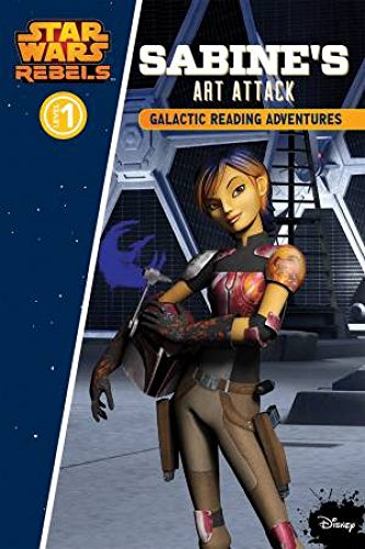 Star Wars Rebels Galactic Reading Adventure: Sabine's Art Attack Level ...