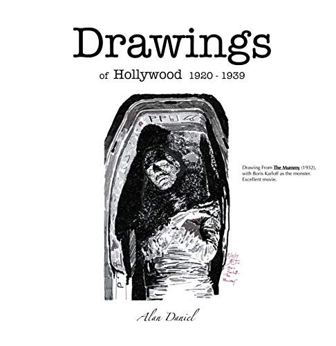 Drawings of Hollywood 1920-1939 - Kindle edition by Daniel, Alan. Arts ...