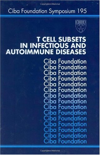 T Cell Subsets in Infectious and Autoimmune Diseases (Novartis ...