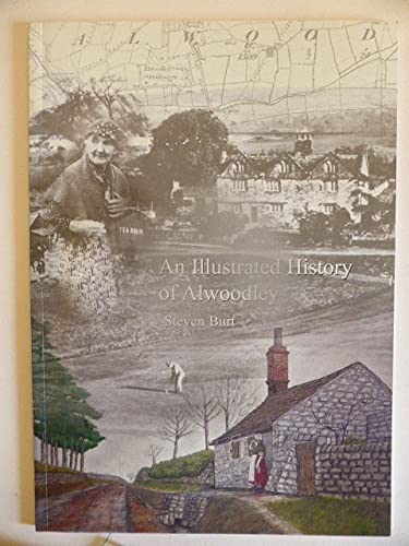 An Illustrated History of Alwoodley: Amazon.co.uk: Steven Burt ...