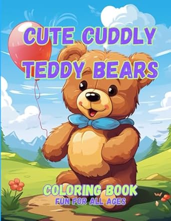 Amazon.com: Cute Cuddy Teddy Bears Coloring Book: Collection Of 40 Cute ...