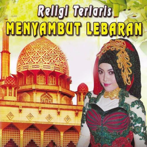 Play Album Religi Terlaris Menyambut Lebaran by VARIOUS ARTISTS on ...