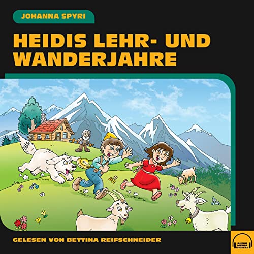 Amazon.co.jp: Heidis Lehr- und Wanderjahre: Heidi 1 (Audible Audio ...