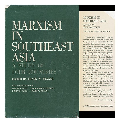 Marxism in Southeast Asia : a Study of Four Countries / Edited, with an ...