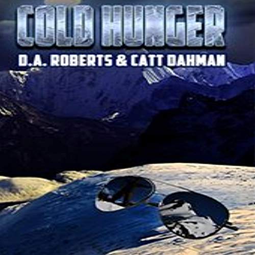 Amazon.com: Cold Hunger (Audible Audio Edition): D.A. Roberts, Catt ...