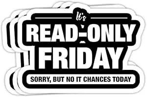 Amazon.com: goldbabytee Read-Only Friday No IT Changes Today Humorous ...