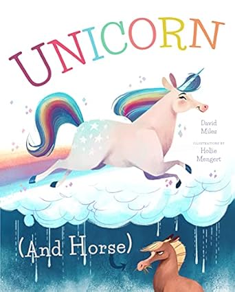 Unicorn (and Horse) - Kindle edition by Miles, David W., Mengert ...