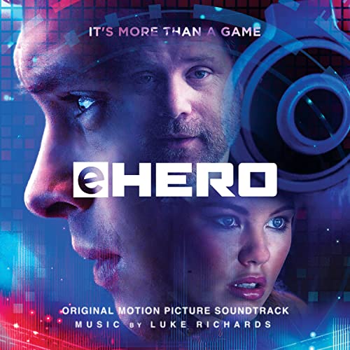 eHero (Original Motion Picture Soundtrack) by Luke Richards on Amazon Music - Amazon.com