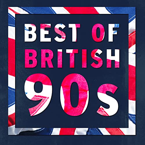 Best Of British: 90s von VARIOUS ARTISTS bei Amazon Music - Amazon.de