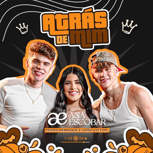 Atrás de Mim by Ana Escobar & Pedro Henrique e João Victor on Amazon ...