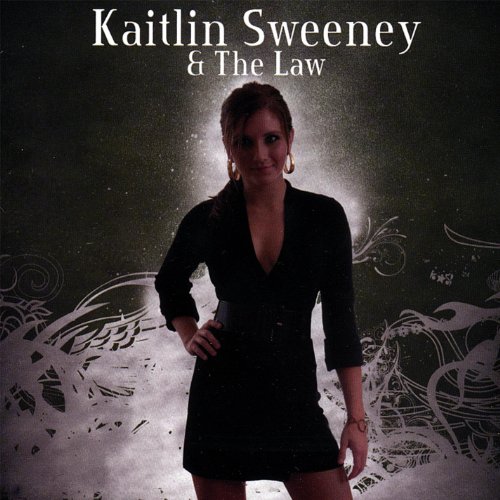 Kaitlin Sweeney & The Law by Kaitlin Sweeney & the Law on Amazon Music ...
